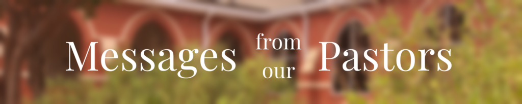 Messages from our Pastors - First Methodist McKinney