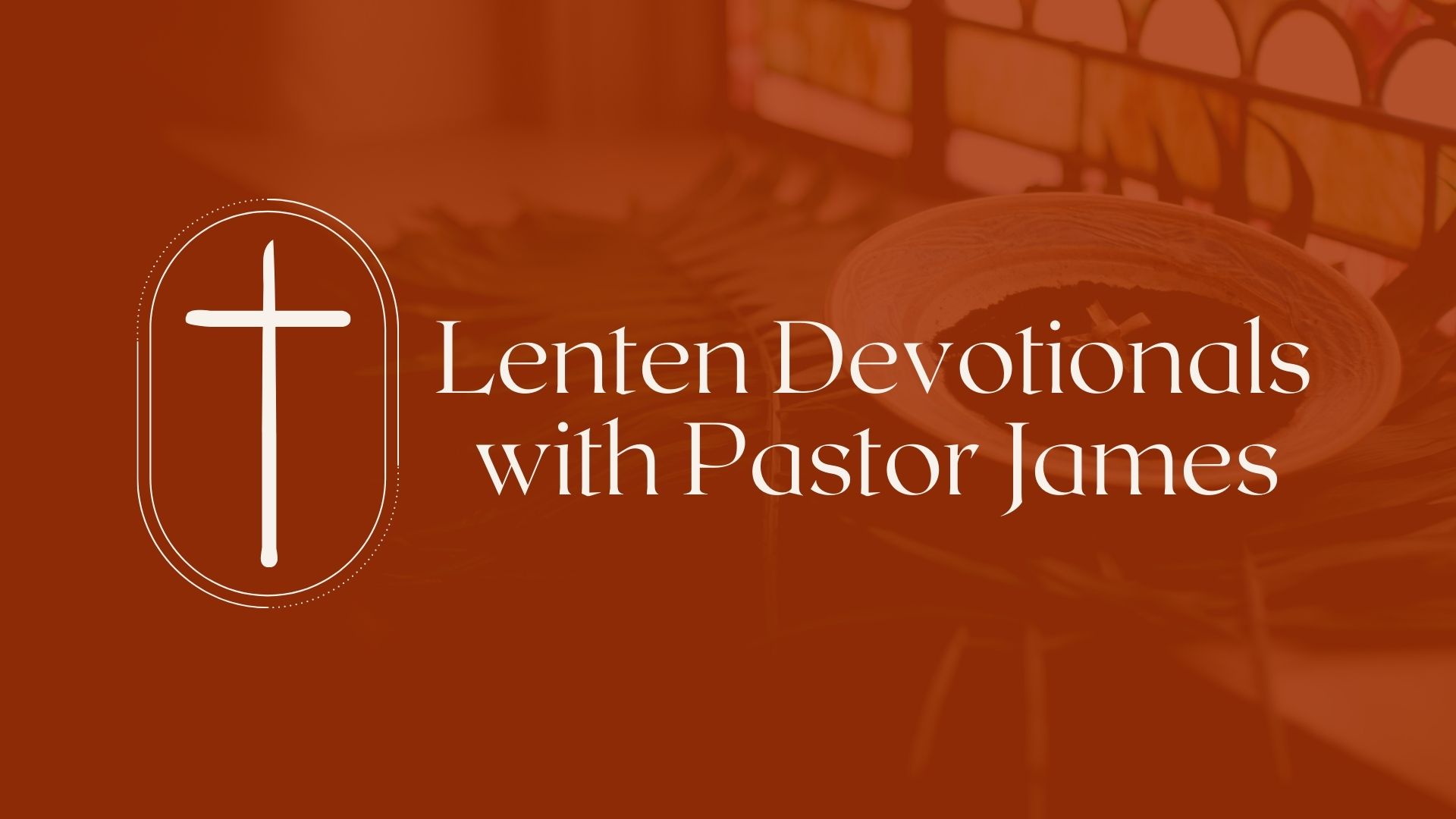 Lent - First Methodist McKinney