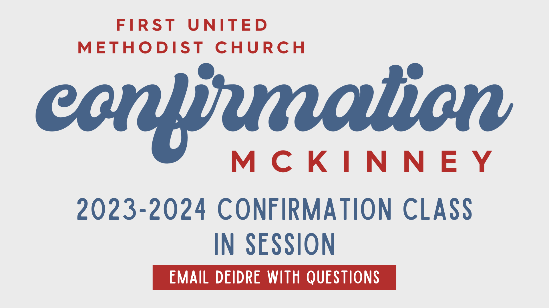 Confirmation - First Methodist McKinney