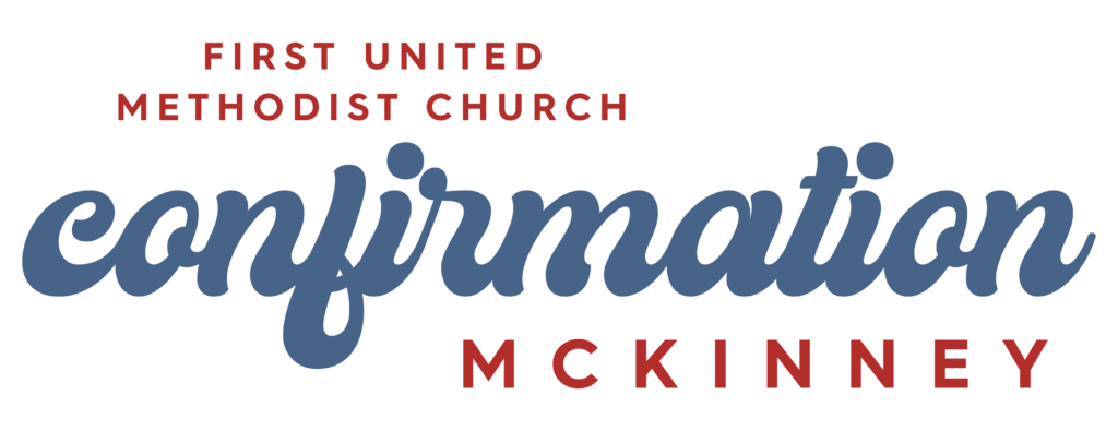 Confirmation - First Methodist McKinney